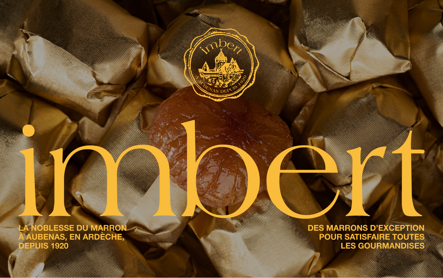 Notre savoir-faire : Marrons Imbert, exigence et passion - Marrons Imbert